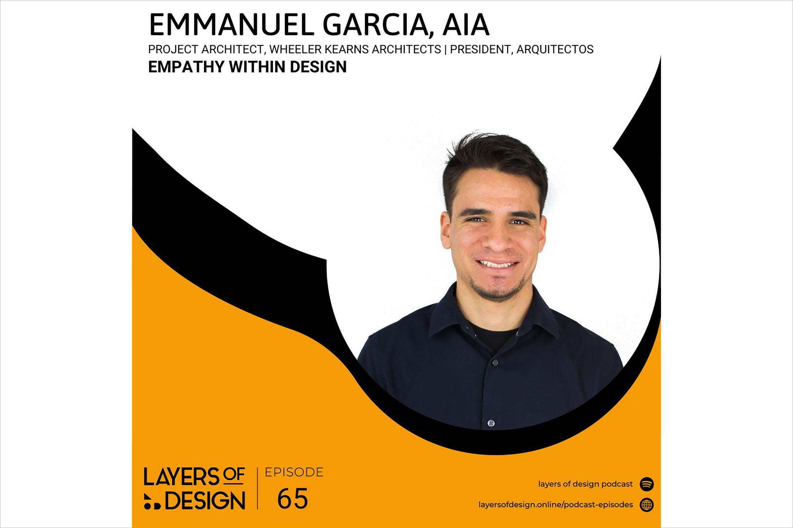 Emmanuel Garcia joins the latest episode of Layers of Design podcast ...